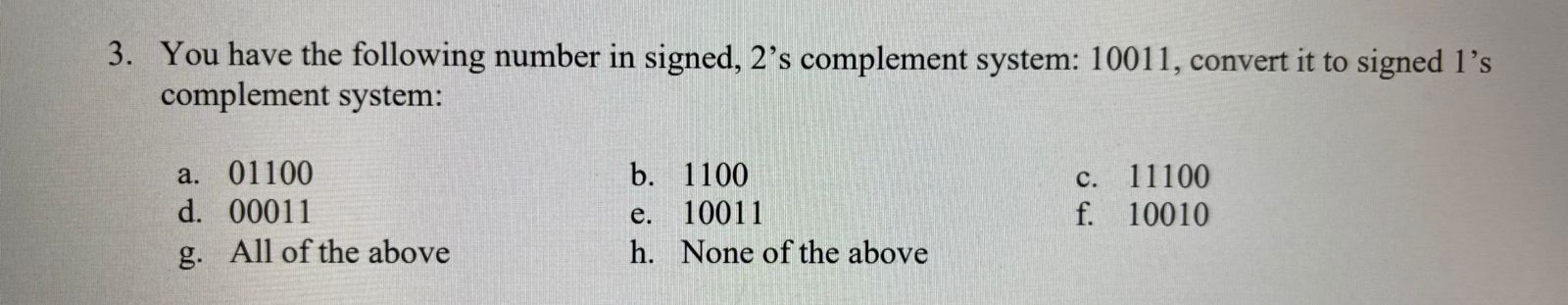 Solved 3. You have the following number in signed, 2's | Chegg.com