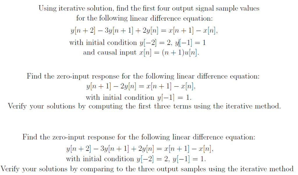 Solved Using iterative solution, find the first four output | Chegg.com