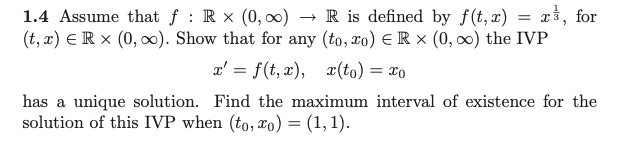 Differential Equations, Maximum interval of existence | Chegg.com
