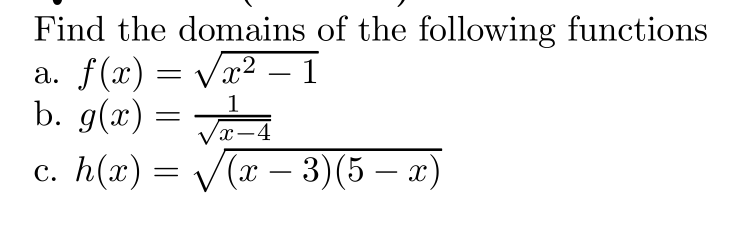 Solved Find the domains of the following functions a. | Chegg.com
