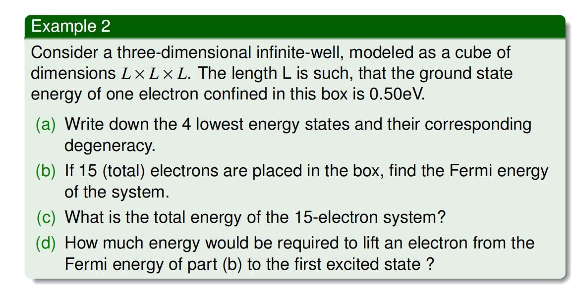 Solved Example 2 Consider a three-dimensional infinite-well, | Chegg.com