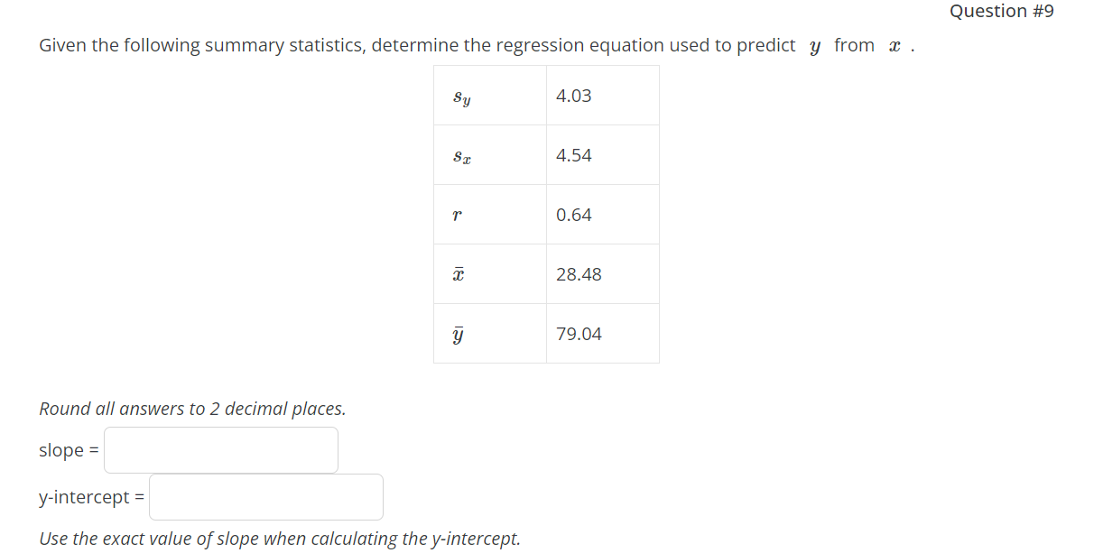Solved Question #9Given the following summary statistics, | Chegg.com