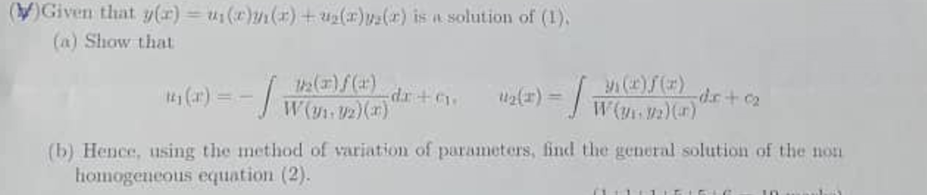 Solved Given that y(x)=u1(x)y2(x)+u2(x)y2(x) ﻿is a solution | Chegg.com