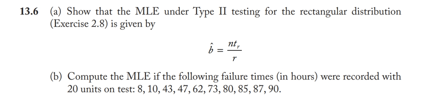 13.6 (a) Show that the MLE under Type II testing for | Chegg.com