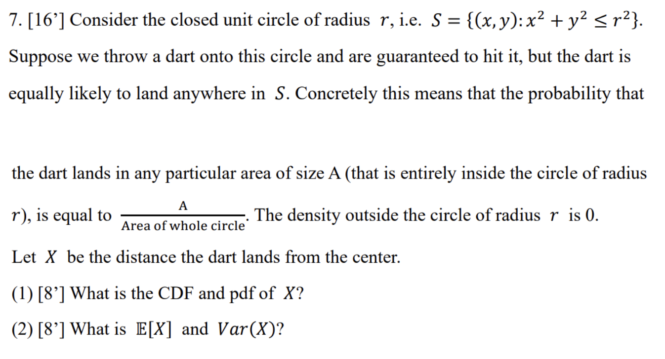 Solved 7. [16'] Consider the closed unit circle of radius r, | Chegg.com