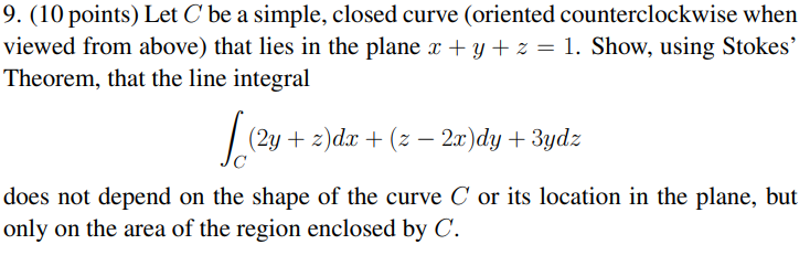 Solved 9. (10 points) Let C be a simple, closed curve | Chegg.com