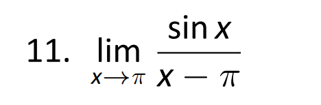 Solved 11. limx→πx−πsinx | Chegg.com