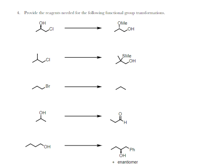 Solved 4. Provide the reagents needed for the following | Chegg.com