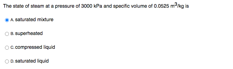 Solved The state of steam at a pressure of 3000 kPa and | Chegg.com