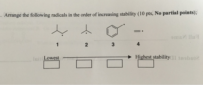 Solved Arrange the following radicals in the order of | Chegg.com
