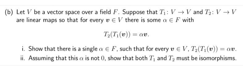 Solved (b) ﻿Let V ﻿be a vector space over a field F. | Chegg.com