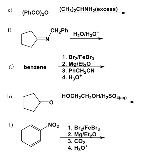 Solved e) (Phco),O (CH3)2CHNH2(excess) CH2Ph H2O/H30+ g) | Chegg.com