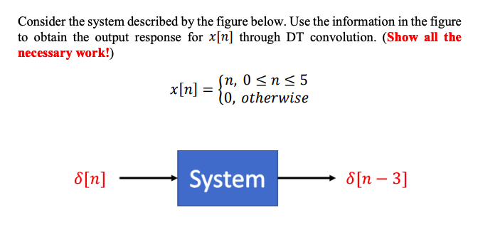Solved Consider the system described by the figure below. | Chegg.com