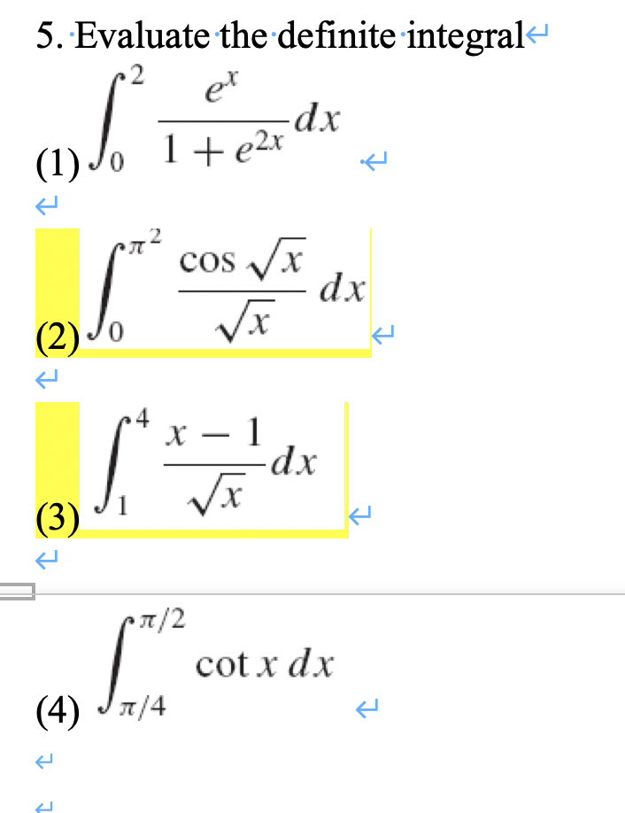 Solved 5. Evaluate the definite integral ex -dx 1+e2x (1) al | Chegg.com