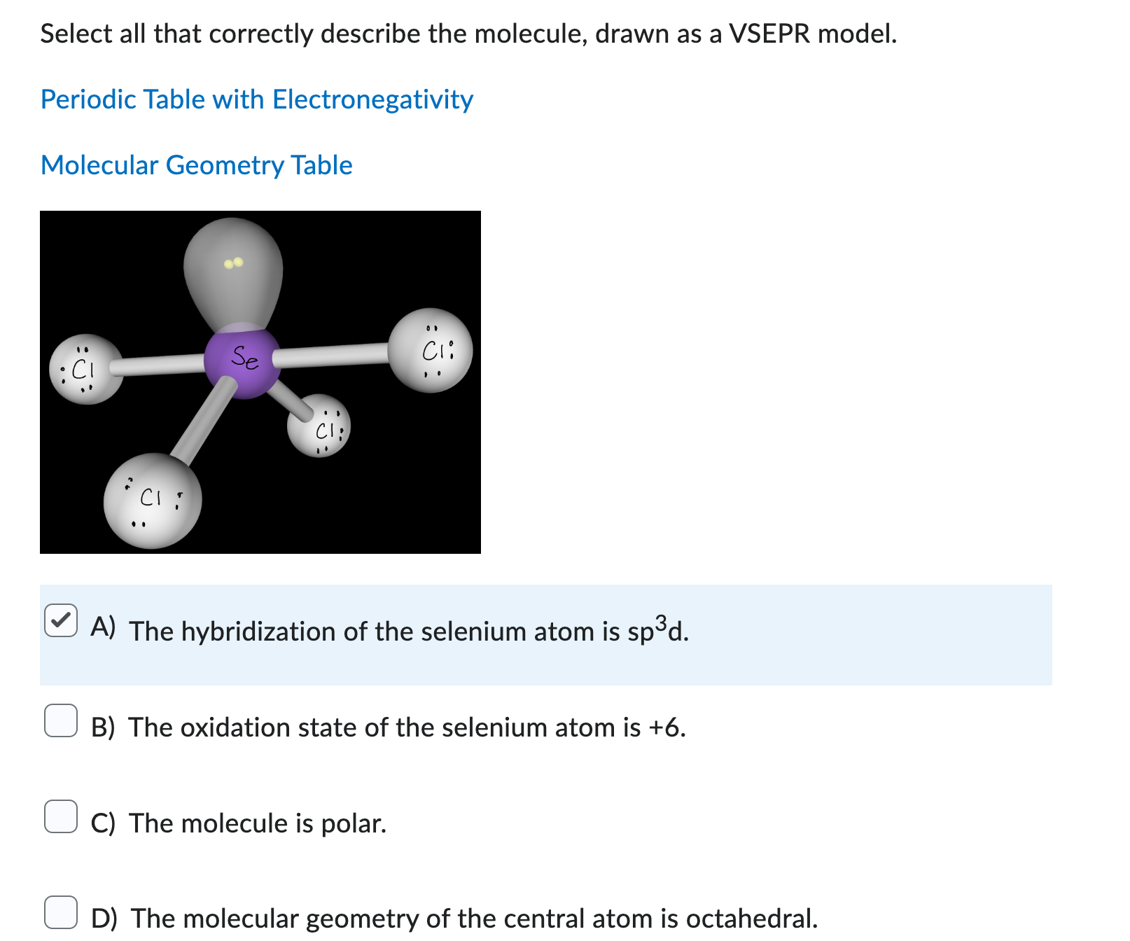 Solved Select all that correctly describe the molecule, | Chegg.com