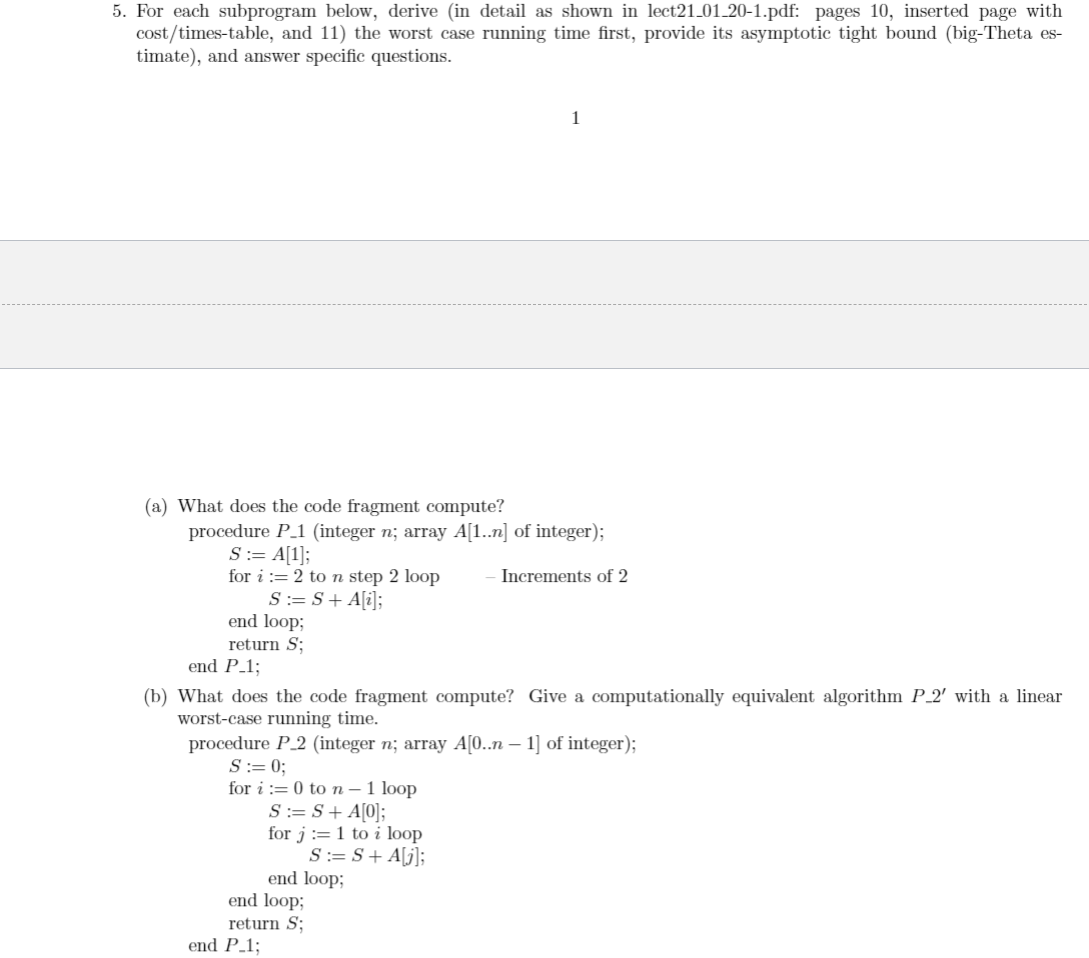 Solved 5 For Each Subprogram Below Derive In Detail As 