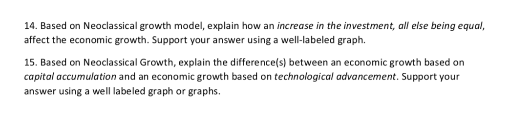 Solved 14. Based on Neoclassical growth model, explain how | Chegg.com