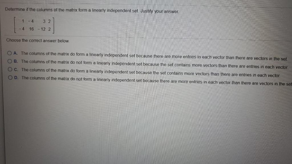 Solved Determine if the columns of the matrix form a | Chegg.com