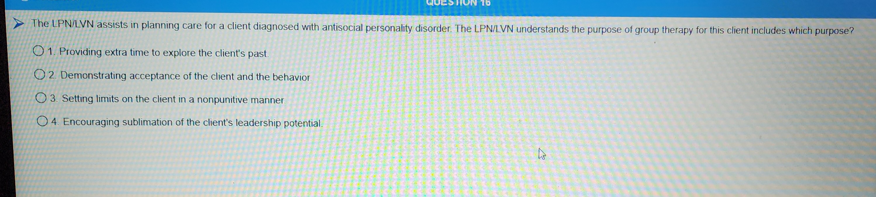 Solved The LPN/LVN assists in planning care for a client | Chegg.com