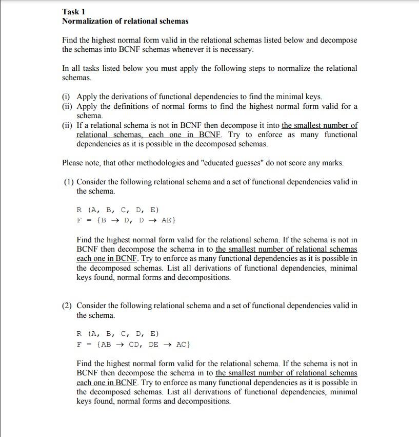 Solved Task 1 Normalization of relational schemas Find the | Chegg.com