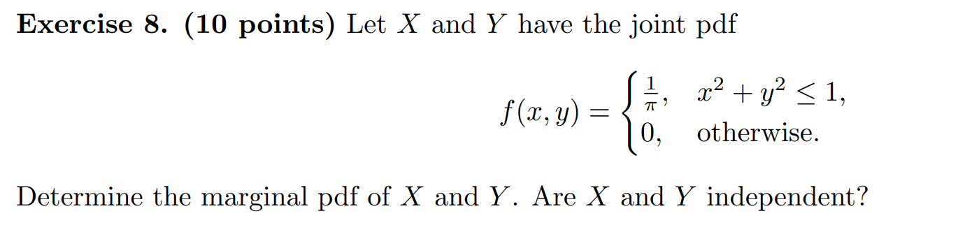 Solved Exercise 8. (10 points) Let X and Y have the joint | Chegg.com