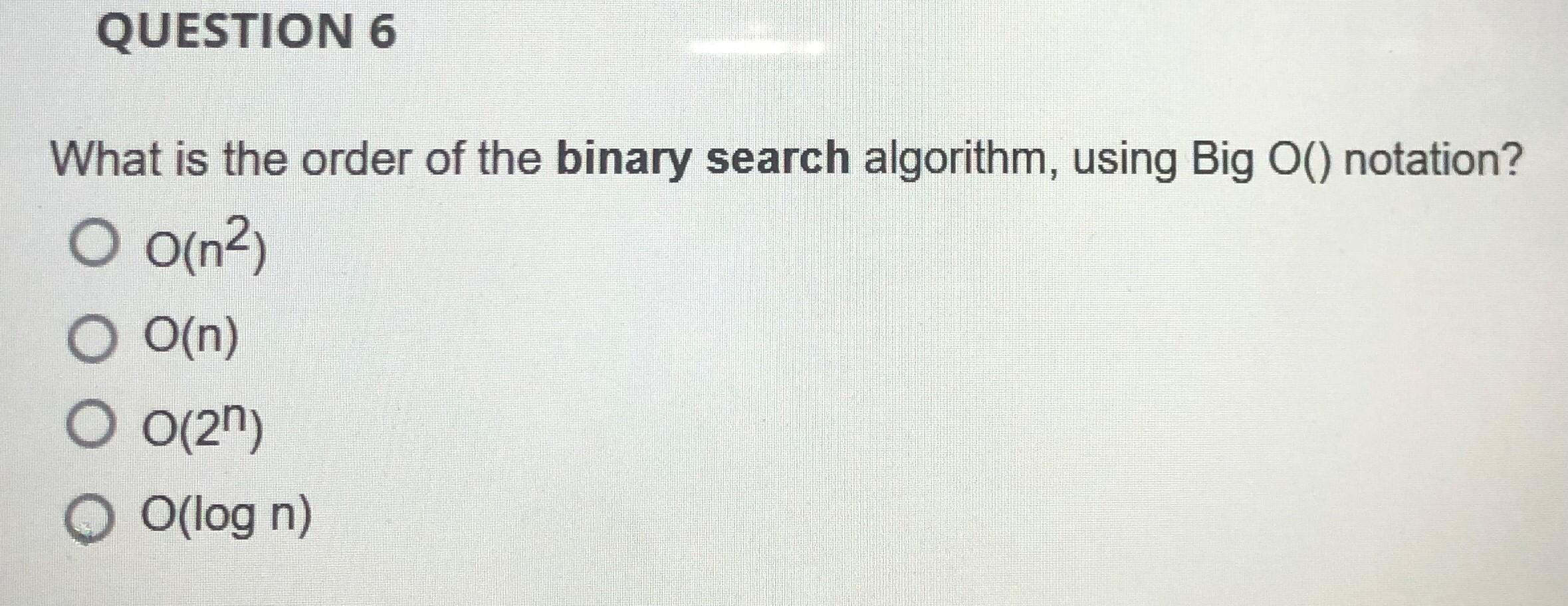 Solved Questions How Does The Binary Search Algorithm Scale 8208