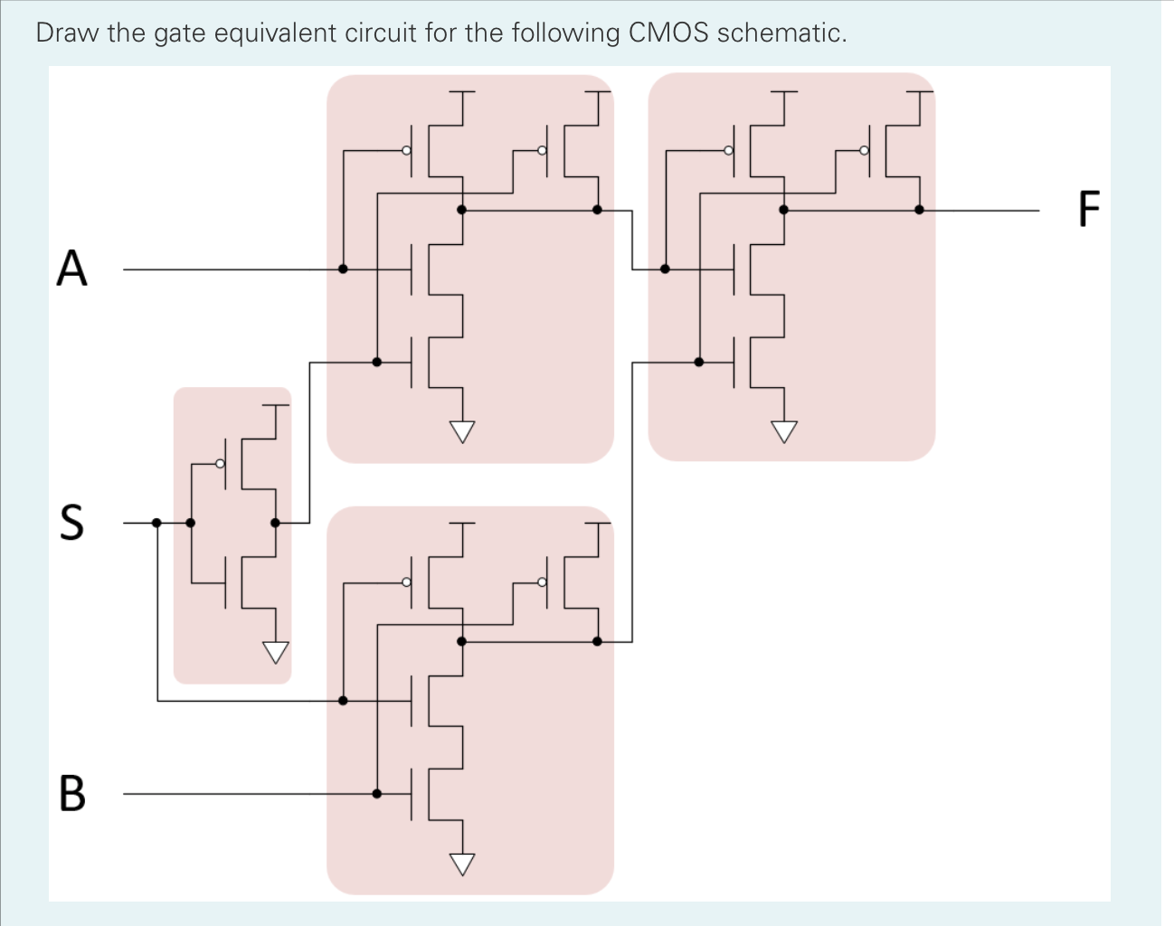 Solved Draw the gate equivalent circuit for the following | Chegg.com