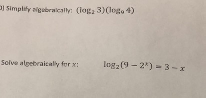 Solved P) Simplify algebraically: (log2 3)(log9 4) log2(9 2) | Chegg.com