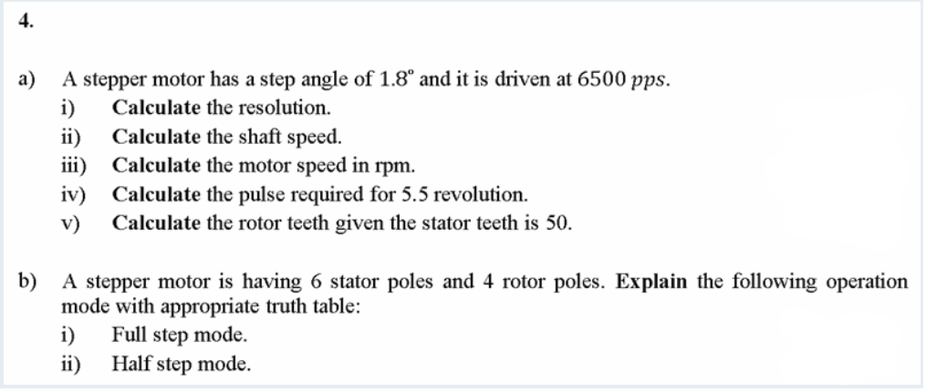 Solved 4. a) A stepper motor has a step angle of 1.8º and it | Chegg.com