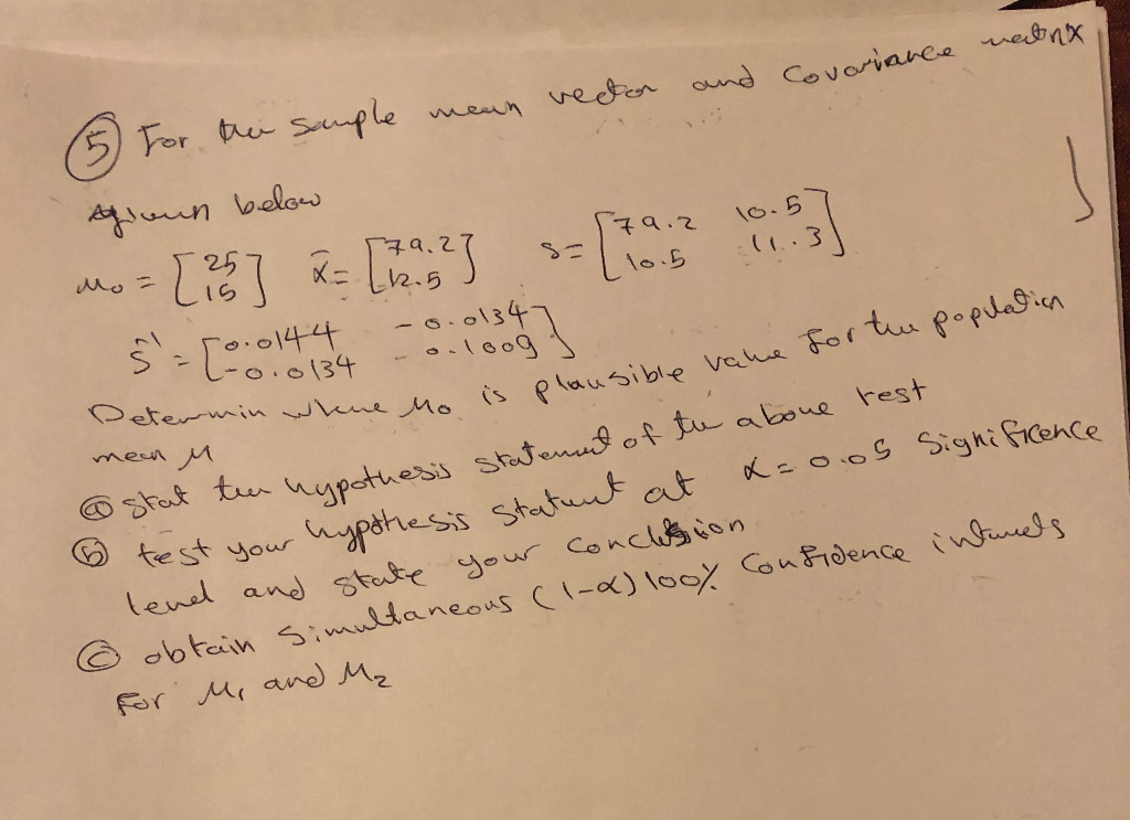 Solved M ③ For the sample mean vector & covar matrix given | Chegg.com