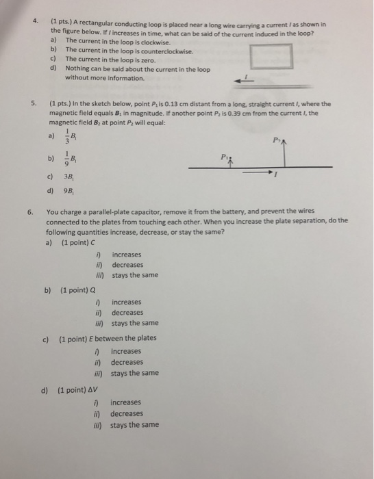 Solved 4. (1 pts.) A rectangular conducting loop is placed | Chegg.com