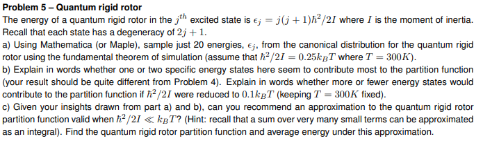 Problem 5- Quantum rigid rotor The energy of a | Chegg.com