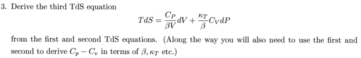 Solved 3. Derive the third TdS equation CP from the first | Chegg.com