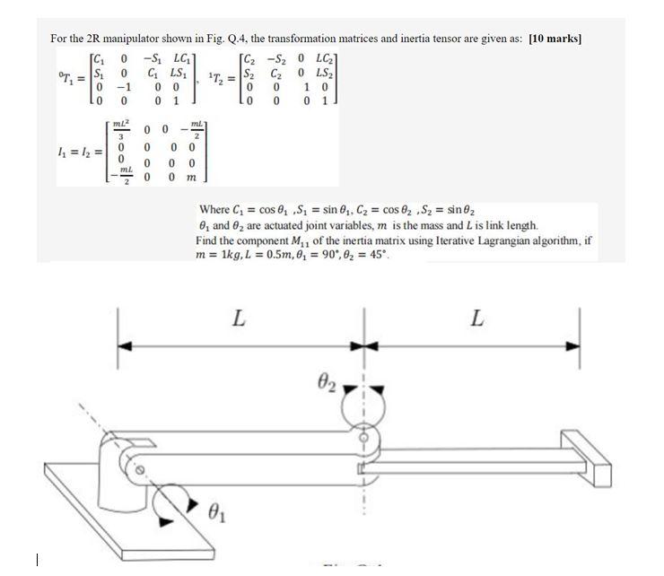 For the 2R manipulator shown in Fig. Q.4, the | Chegg.com