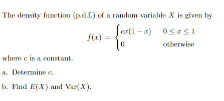 Solved The density function (p.d.f.) of a random variable X | Chegg.com