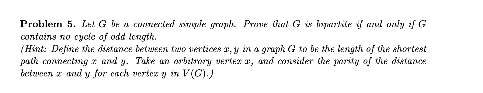 Solved Problem 5 Let G Be A Connected Simple Graph Prove 