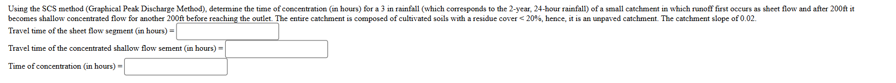 becomes shallow concentrated flow for another 200 ﻿ft | Chegg.com