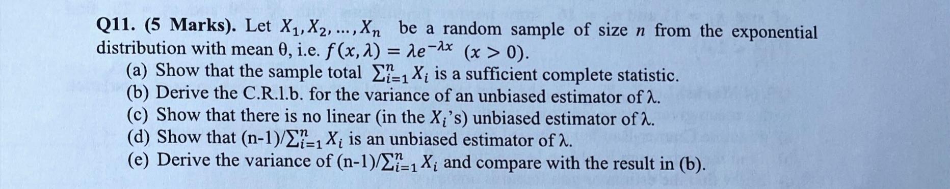 Solved i= Q11. (5 Marks). Let X1, X2, ...,Xn be a random | Chegg.com