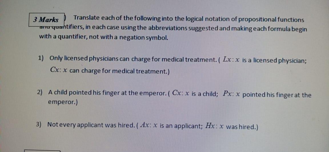 Solved 3 Marks Translate each of the following into the | Chegg.com