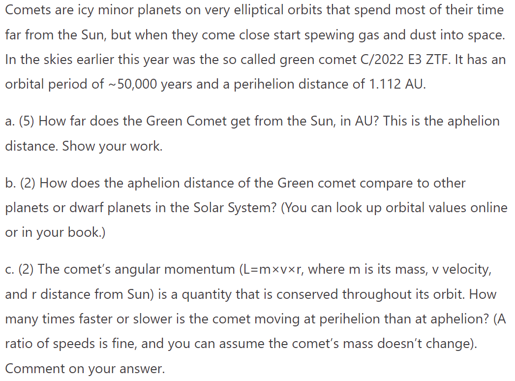 Solved Comets are icy minor planets on very elliptical | Chegg.com