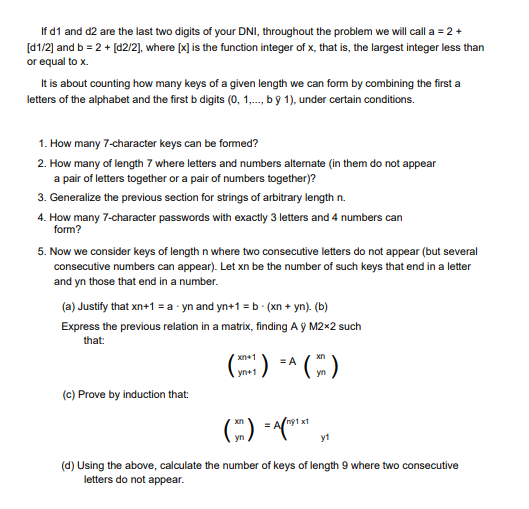 If d1 and d2 are the last two digits of your DNI, | Chegg.com