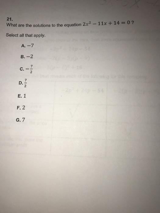 Solved 21. What are the solutions to the equation 2x2 -11x + | Chegg.com