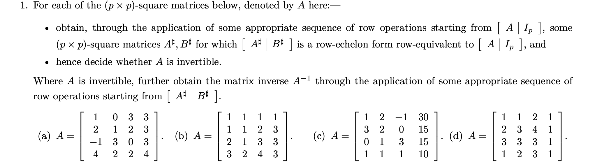 Solved For each of the (p×p)-square matrices below, denoted | Chegg.com