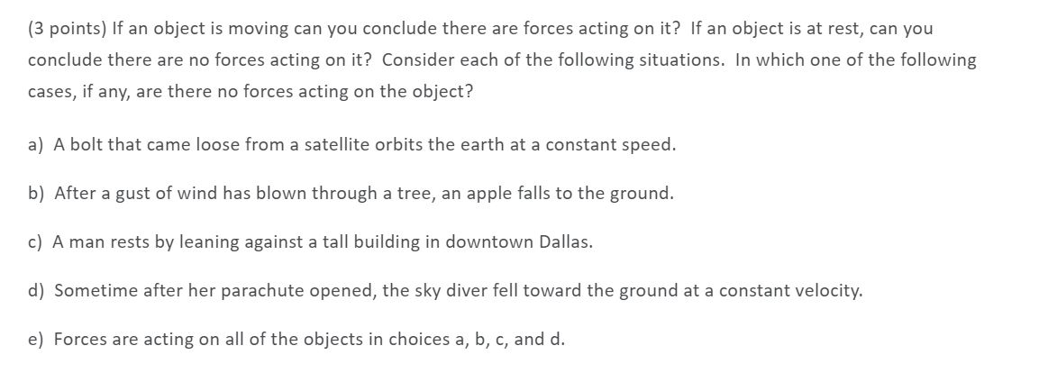 Solved (3 points) If an object is moving can you conclude | Chegg.com