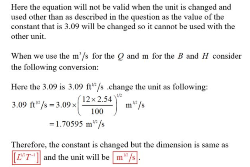 Solved Here the equation will not be valid when the unit is | Chegg.com