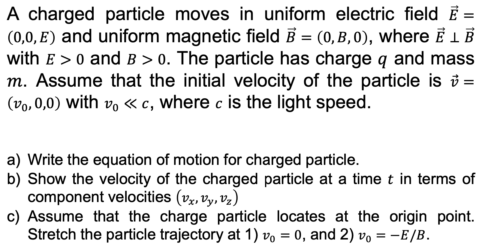 Solved = A charged particle moves in uniform electric field | Chegg.com