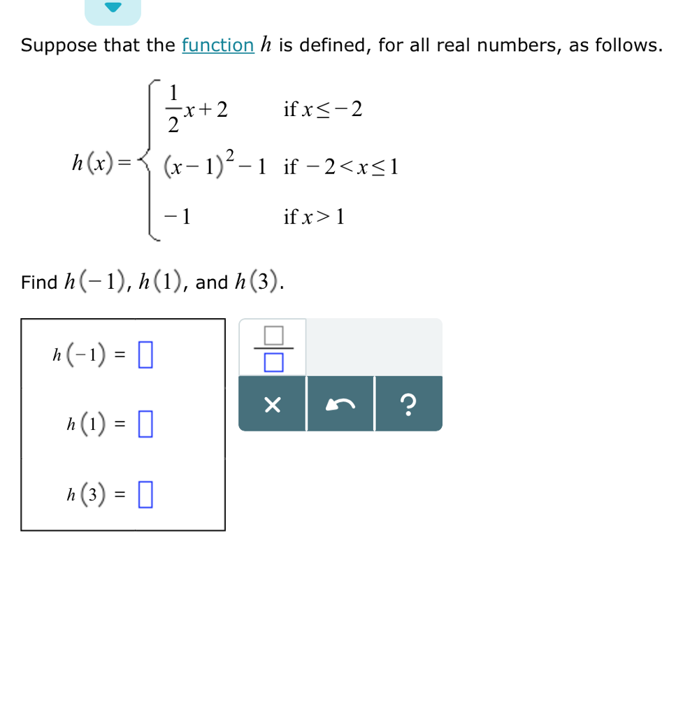 Solved Suppose that the function h is defined, for all real | Chegg.com