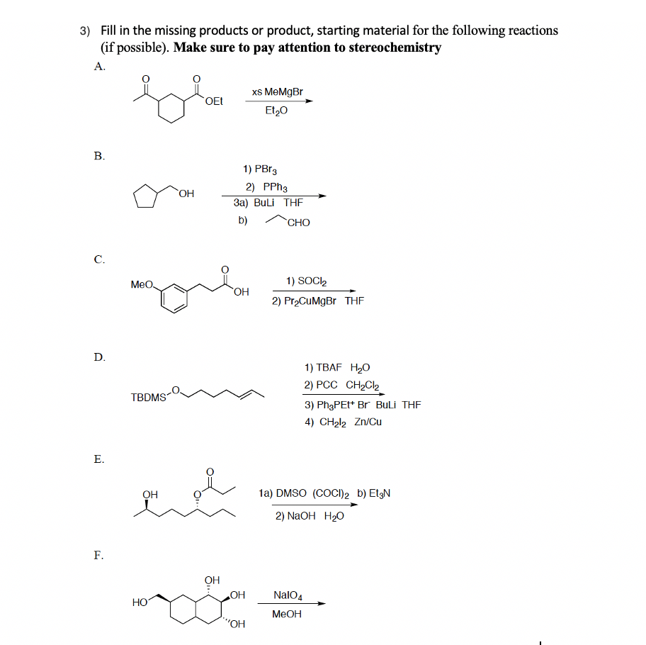 Solved 3) Fill in the missing products or product, starting | Chegg.com