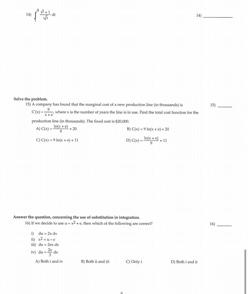 Solved 14) 14) 15) Solve the problem. 15) A company has | Chegg.com