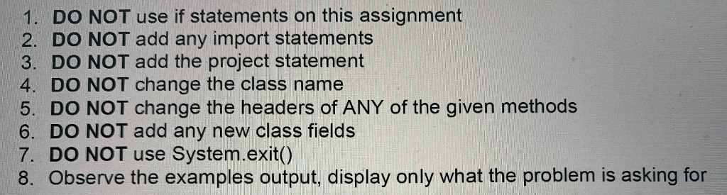 Solved 1. DO NOT use if statements on this assignment 2. DO | Chegg.com